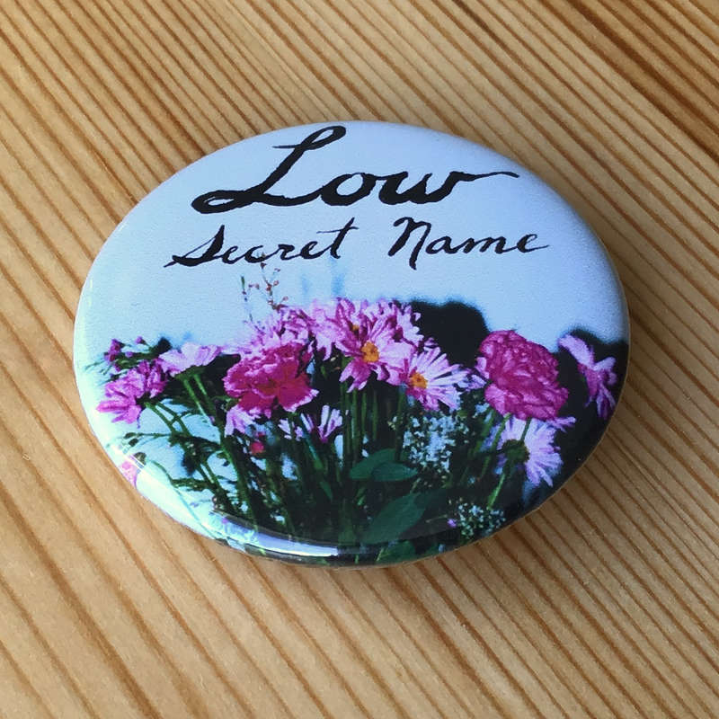 Low - Secret Name (Badge) | Todestrieb