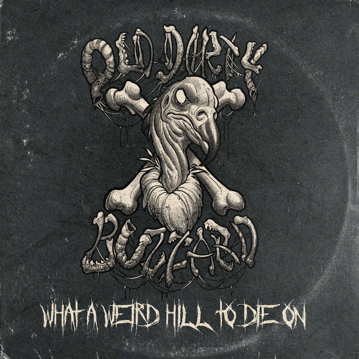 Old Dirty Buzzard - What a Weird Hill to Die On (CD) | Todestrieb