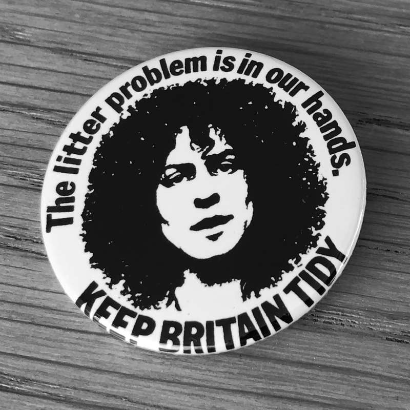 T Rex - Keep Britain Tidy (Badge) | Todestrieb
