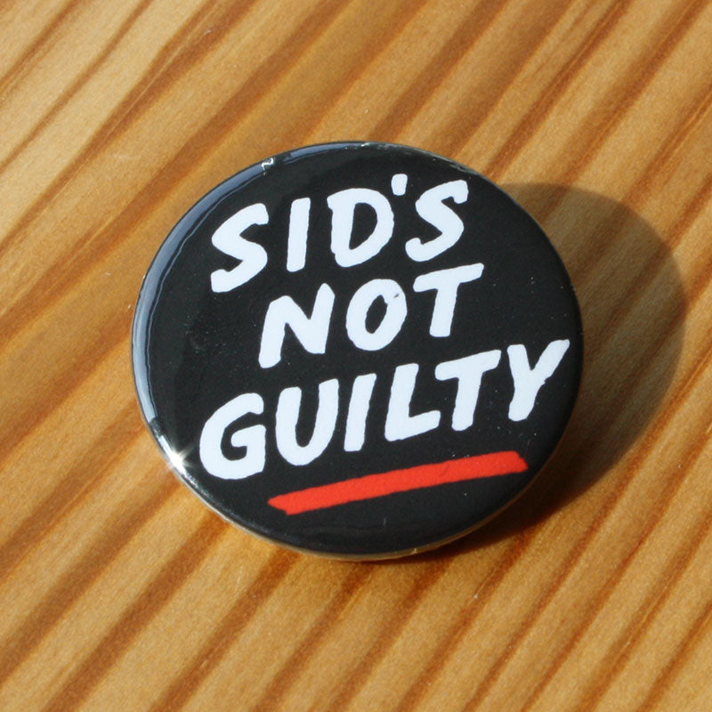 Sid's Not Guilty (Badge) | Todestrieb